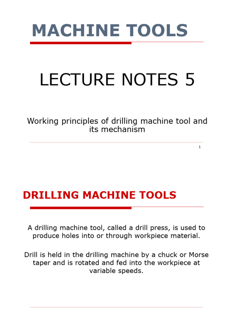 Machine Tools: Lecture Notes 5 | PDF | Drilling | Drill