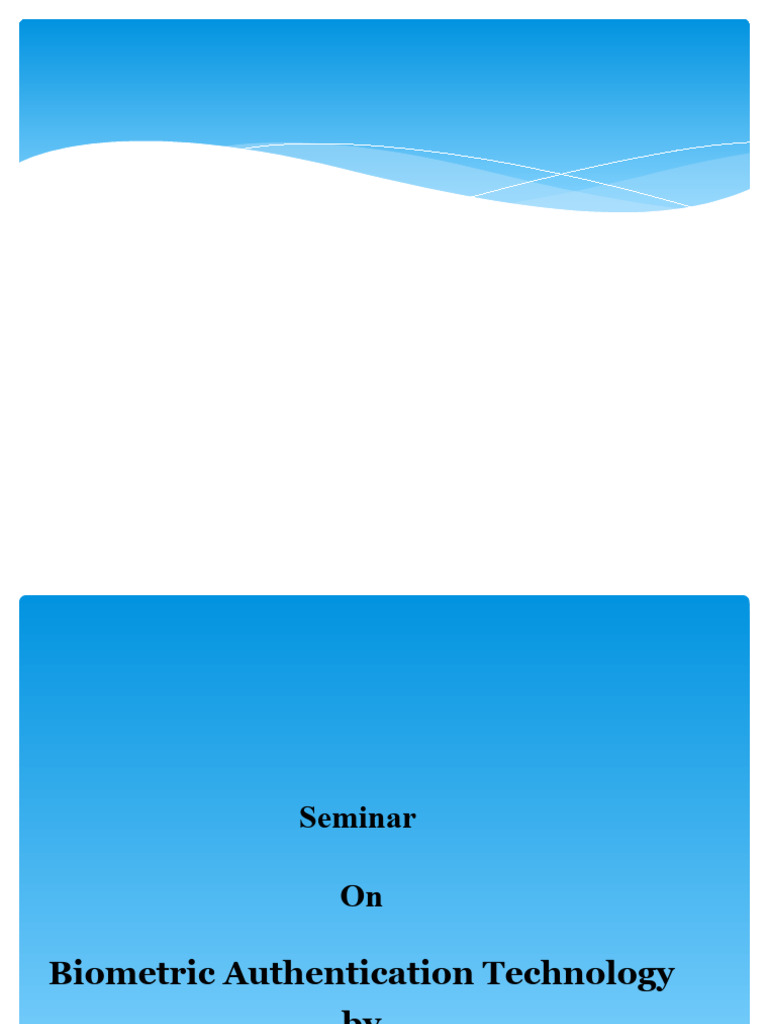 Biometric Authentication: Pros and Cons | PDF | Biometrics | Authentication