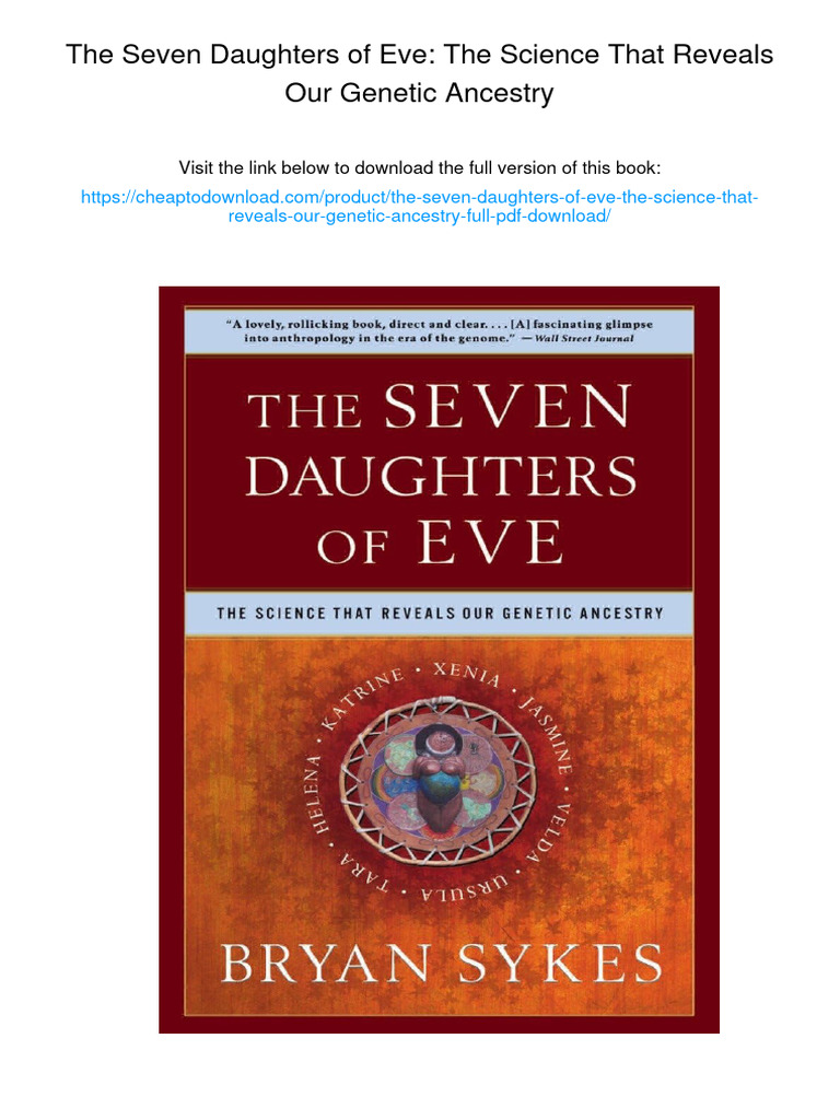 The Seven Daughters of Eve: The Science That Reveals Our Genetic ...