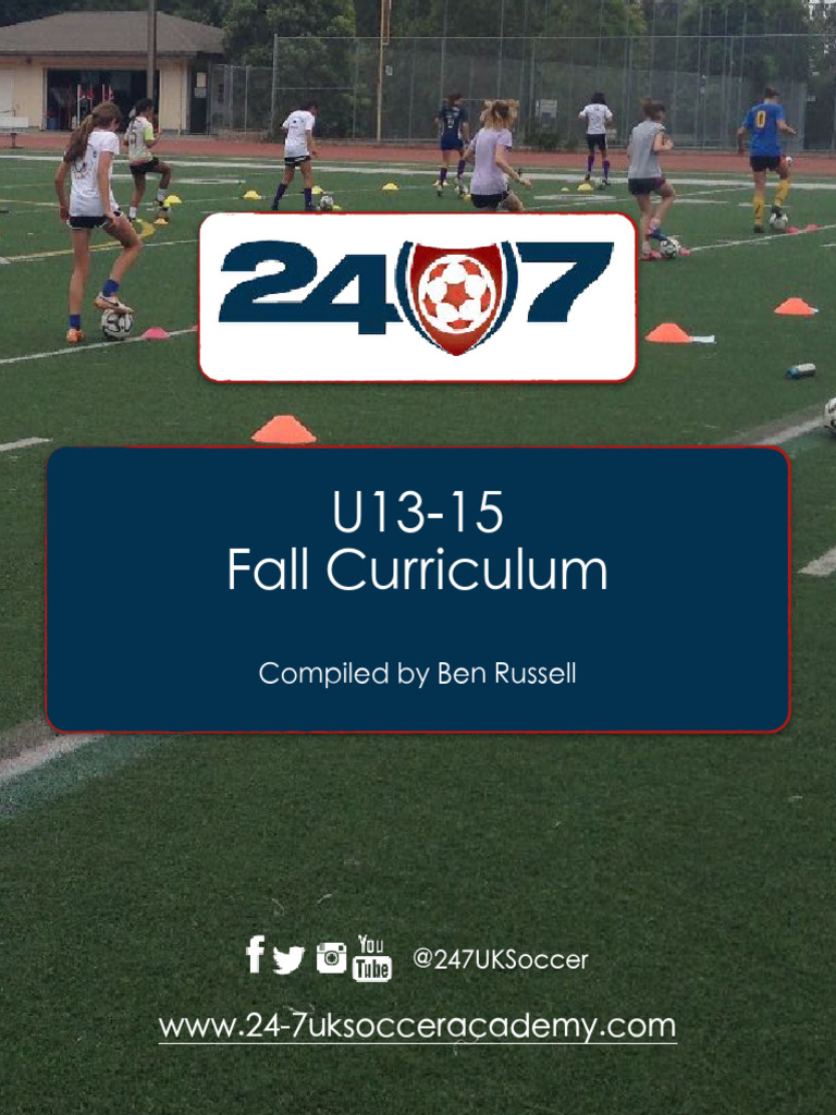 UK SOCCER ACADEMY U13-U15-Fall-Curriculum | PDF | Forward (Association ...