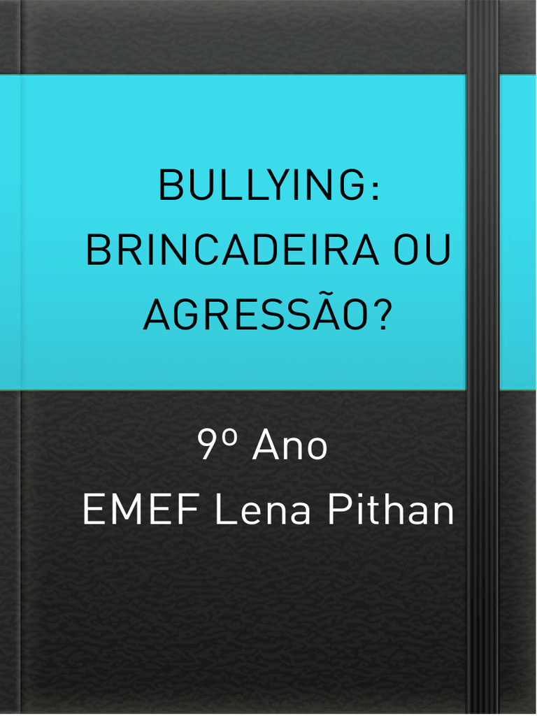 Livro Bullying - Brincadeira Ou Agressão - Versão Com Nomes | PDF ...