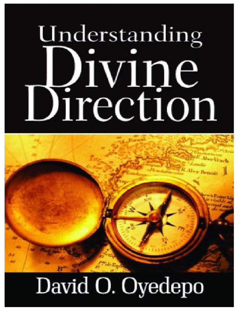 Qdoc - Tips - Understanding Divine Direction David Oyedepo | PDF