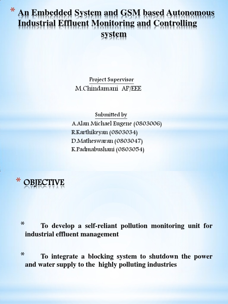 An Embedded System and GSM Based Autonomous Industrial Effluent Monitoring and Controlling ...