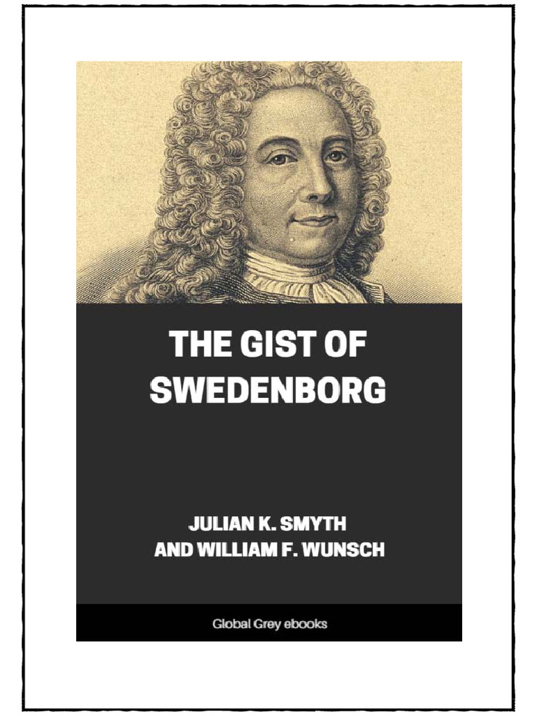 Gist of Swedenborg | PDF | God The Father | Emanuel Swedenborg