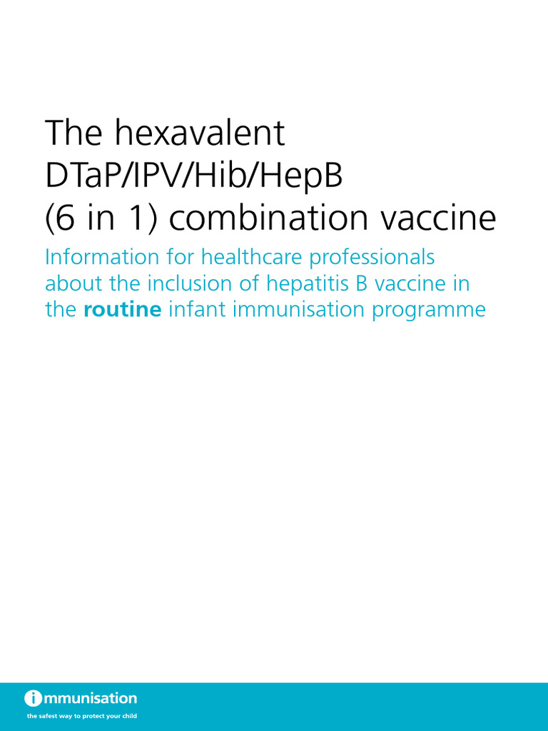 The hexavalent_DTaP_IPV_Hib_HepB_combo_factsheet_0 | PDF | Vaccines ...
