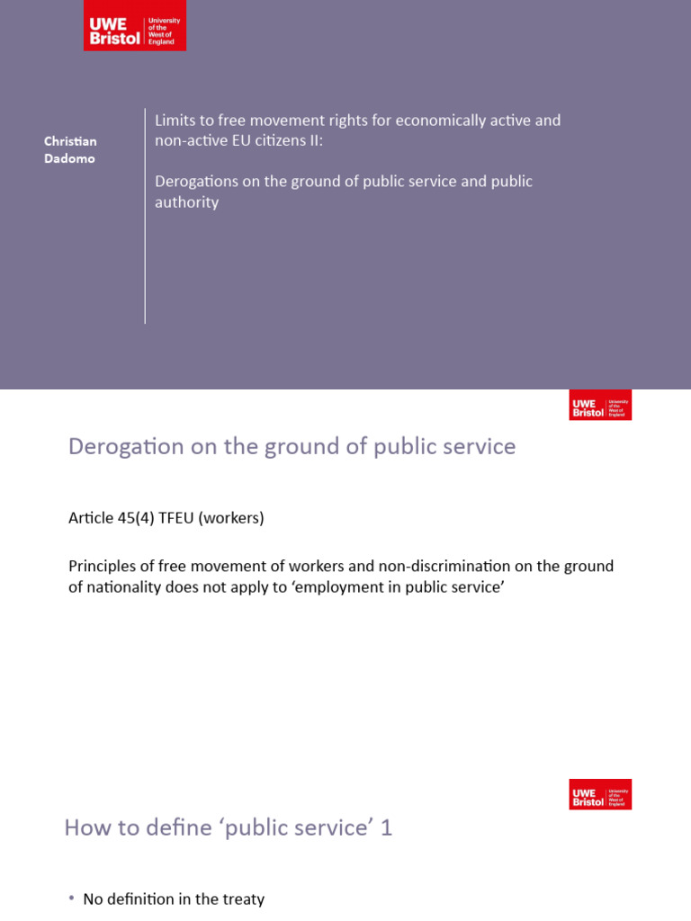 Limits To The Free Movement Rights For Economically Active and Non ...