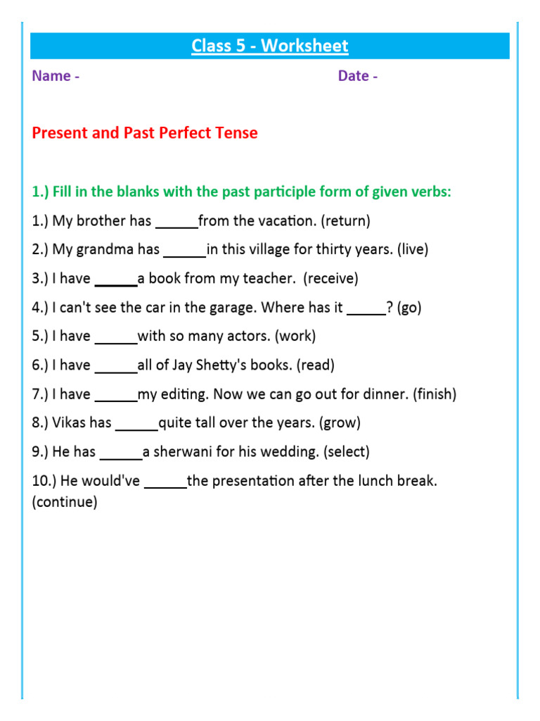 Present and Past Perfect Tense Class 5 Worksheet Net Explanations | PDF ...
