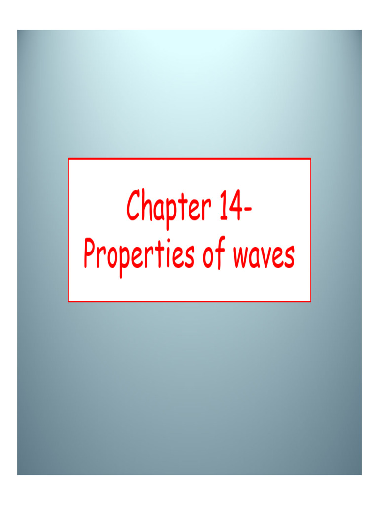 Physics CH 14 Properrties of Waves Student | PDF | Waves | Frequency