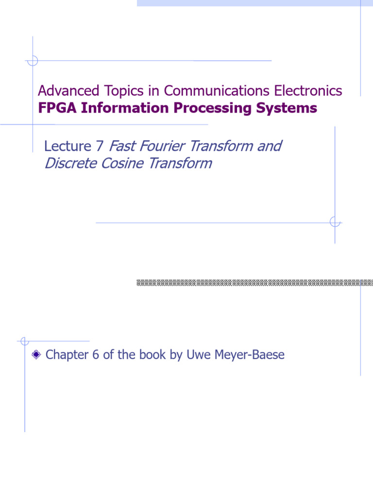 Fpga Lec07 Fft Pdf Fast Fourier Transform Discrete Fourier Transform