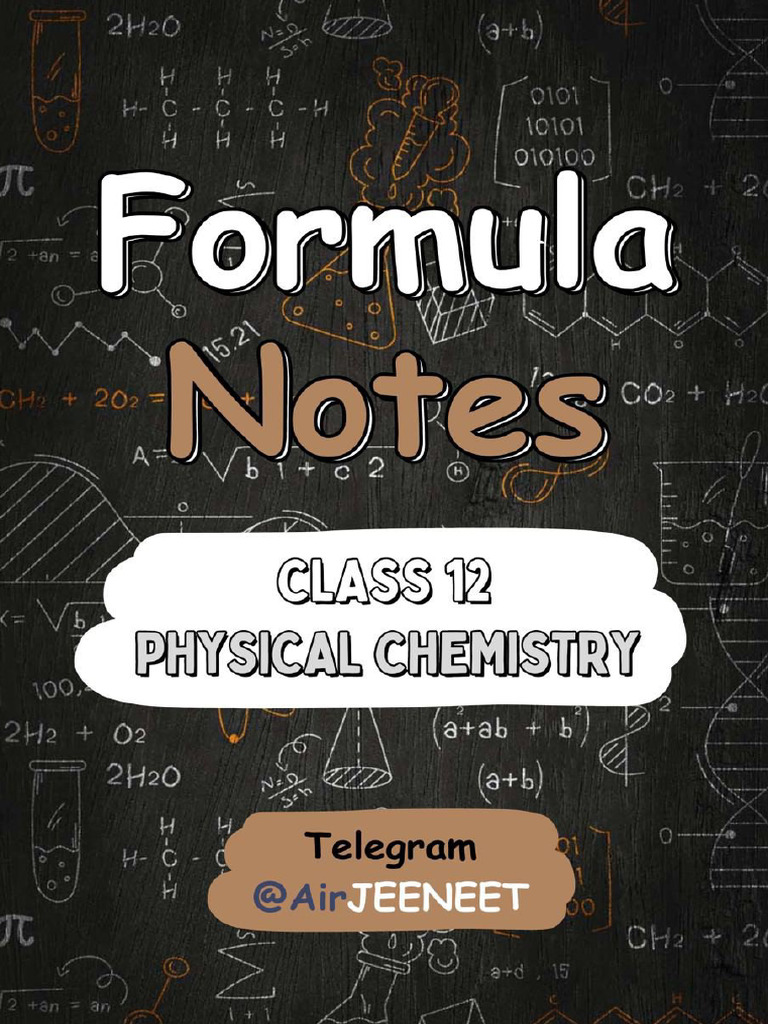 Class 12 Physical Chemistry Formula Notes PDF? | PDF