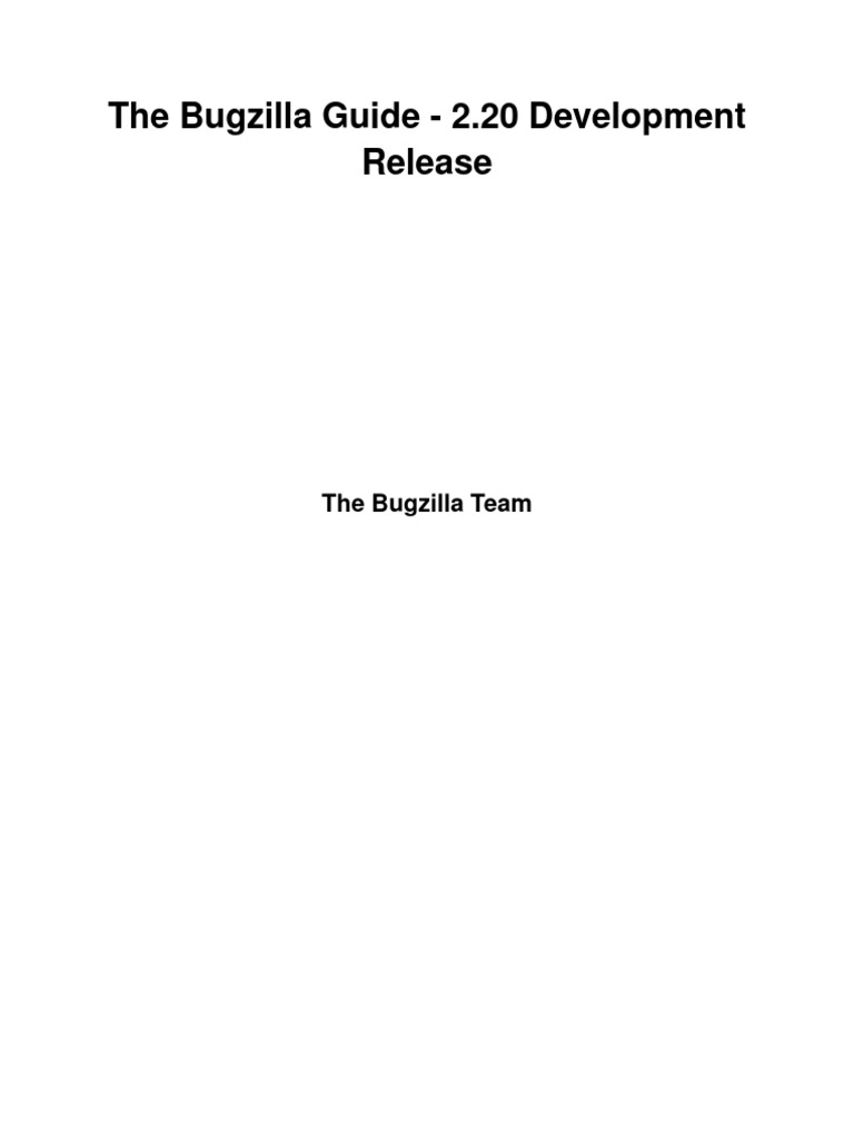 Bugzilla Guide | PDF | Web Server | Internet & Web Bugzilla Guide | PDF | Web Server | Internet & Web