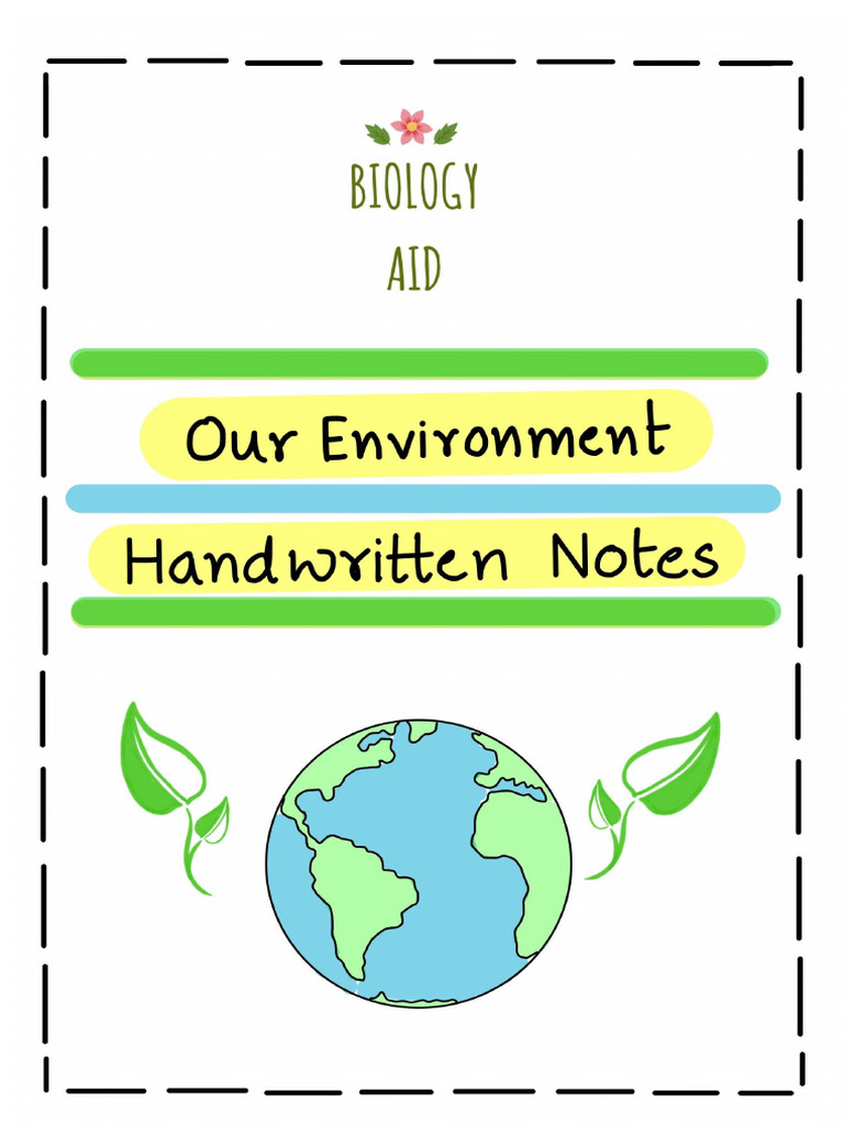 Our Environment Notes | PDF