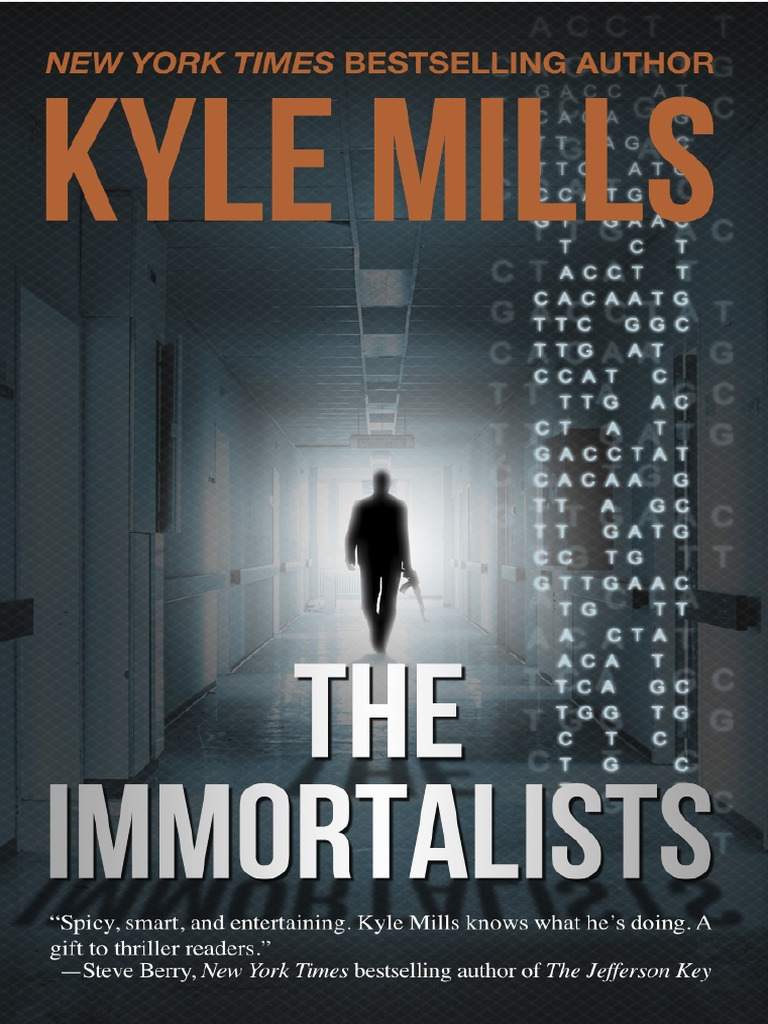 The Immortalists - Kyle Mills | PDF | Mystery, Thriller & Crime Fiction