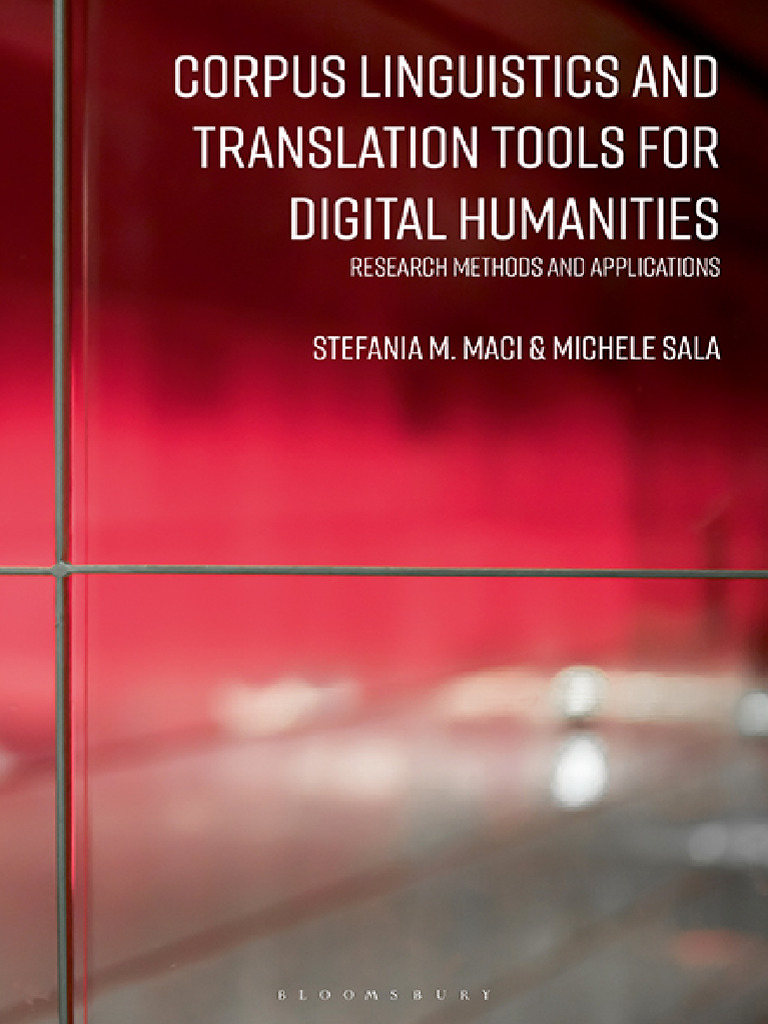 Corpus Linguistics and Translation Tools For Digital - Stefania M. Maci ...