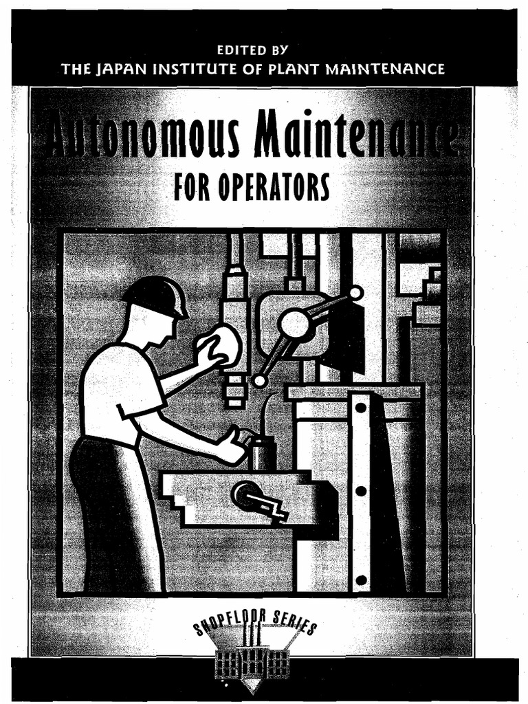 A - Autonomous Maintenance For Operators | PDF