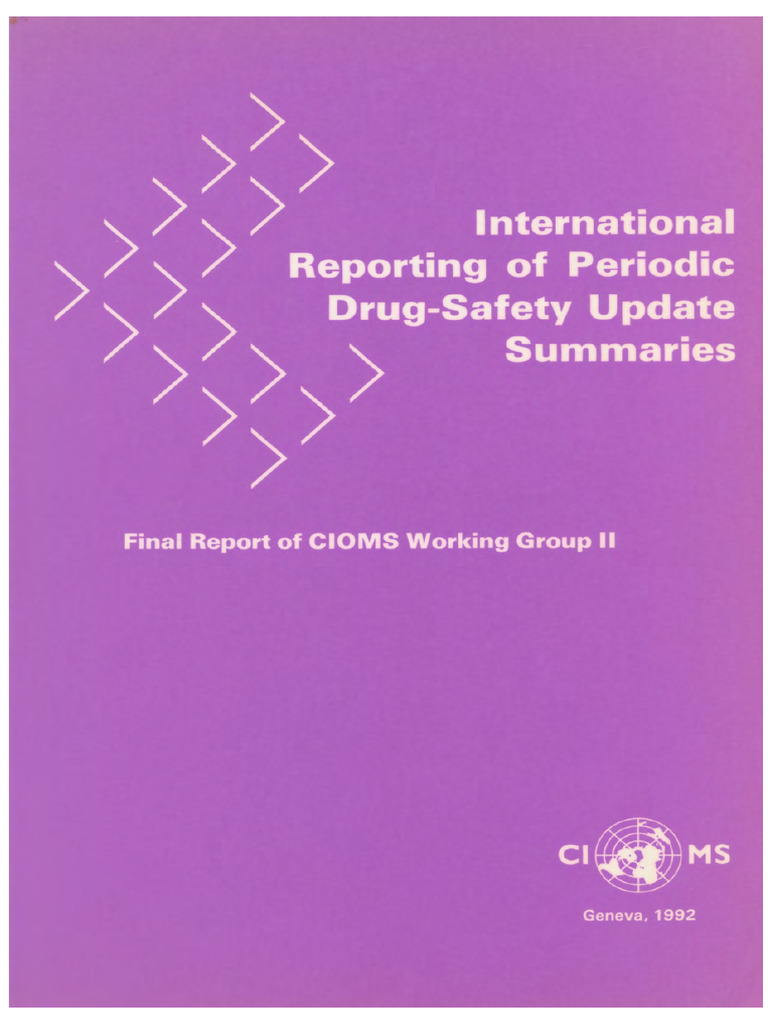 Cioms International Reporting Periodic Drug Safety Update Summaries ...