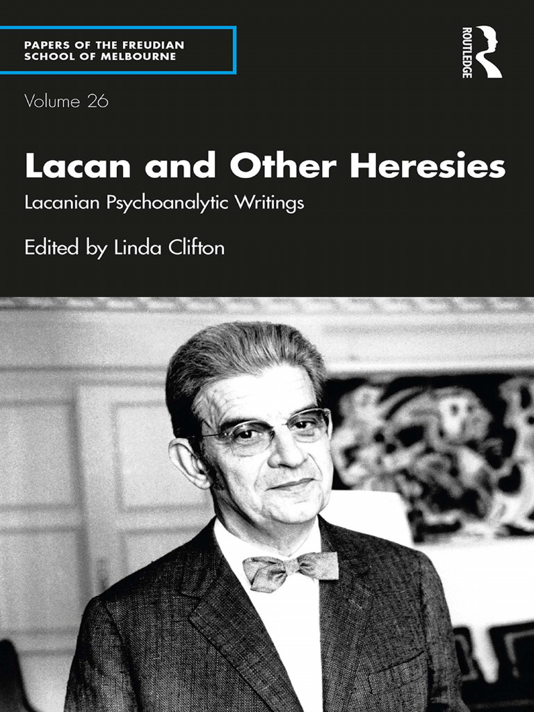 Lacan and Other Heresies | PDF | Psychoanalysis | Jacques Lacan