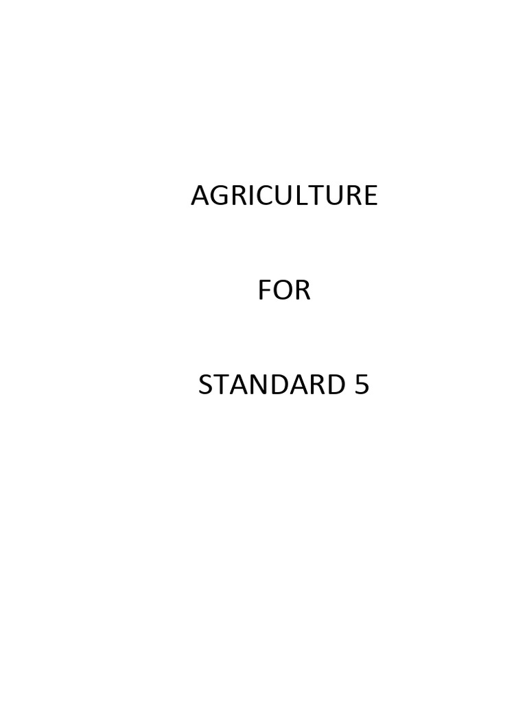 AGRICULTURE STD 5 Notes | PDF | Agriculture | Maize