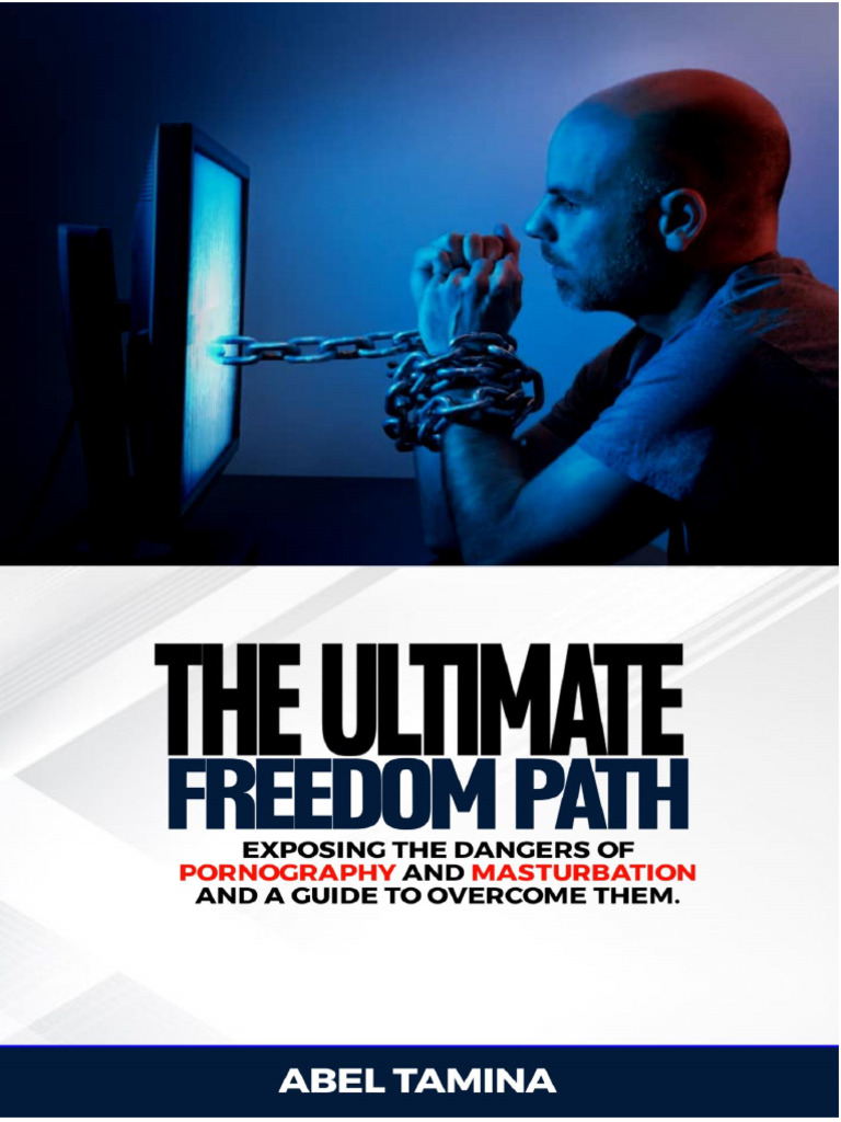 The Ultimate Freedom Path by Abel Tamina | PDF | Reward System | Sexual ...