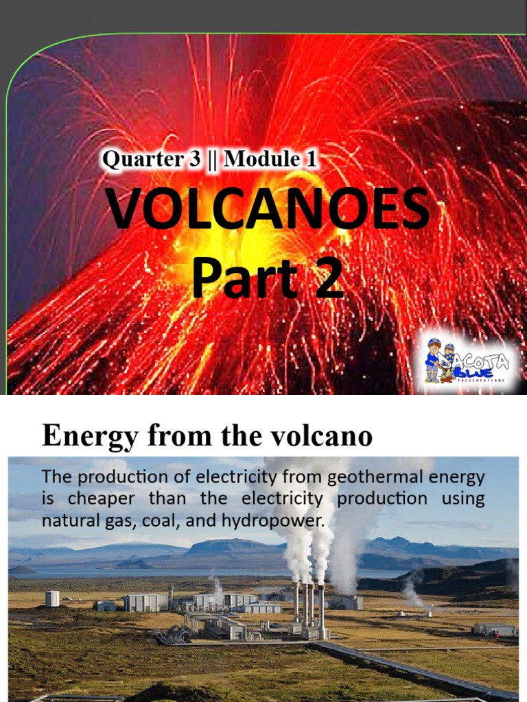 Module 1-VOLCANO Part 2 - Geothermal | PDF | Volcano | Geothermal Energy