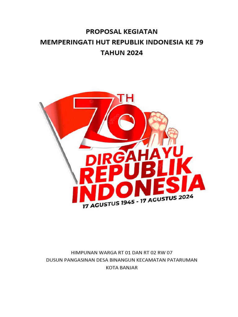 PROPOSAL HUT RI HIMPUNAN WARGA RT 01 DAN RT 02 RW 07 PANGASINAN | PDF PROPOSAL HUT RI HIMPUNAN WARGA RT 01 DAN RT 02 RW 07 PANGASINAN | PDF