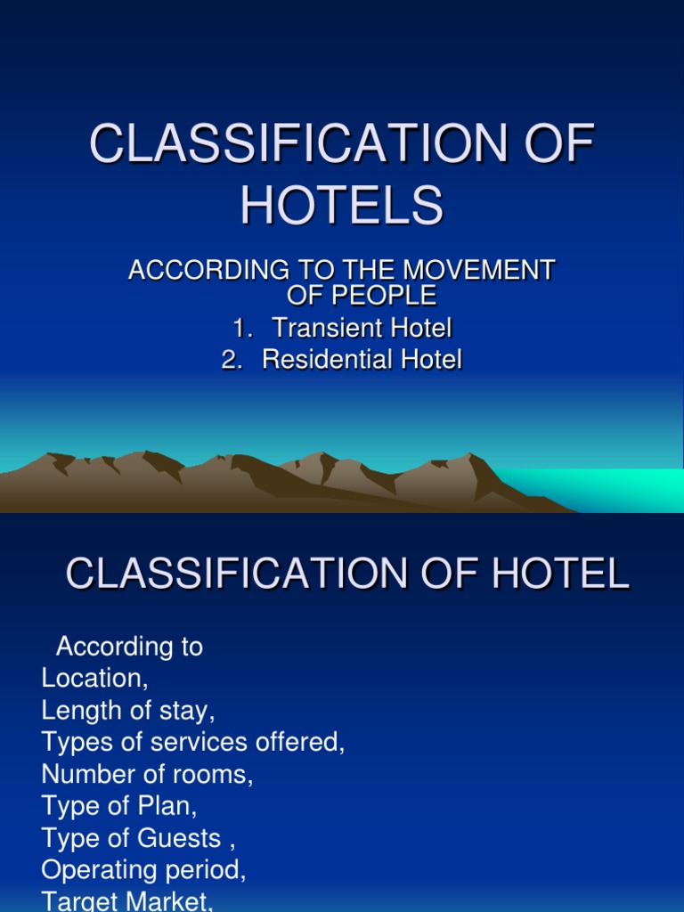 Hotel Classification Overview | PDF | Hotel | Hospitality Industry