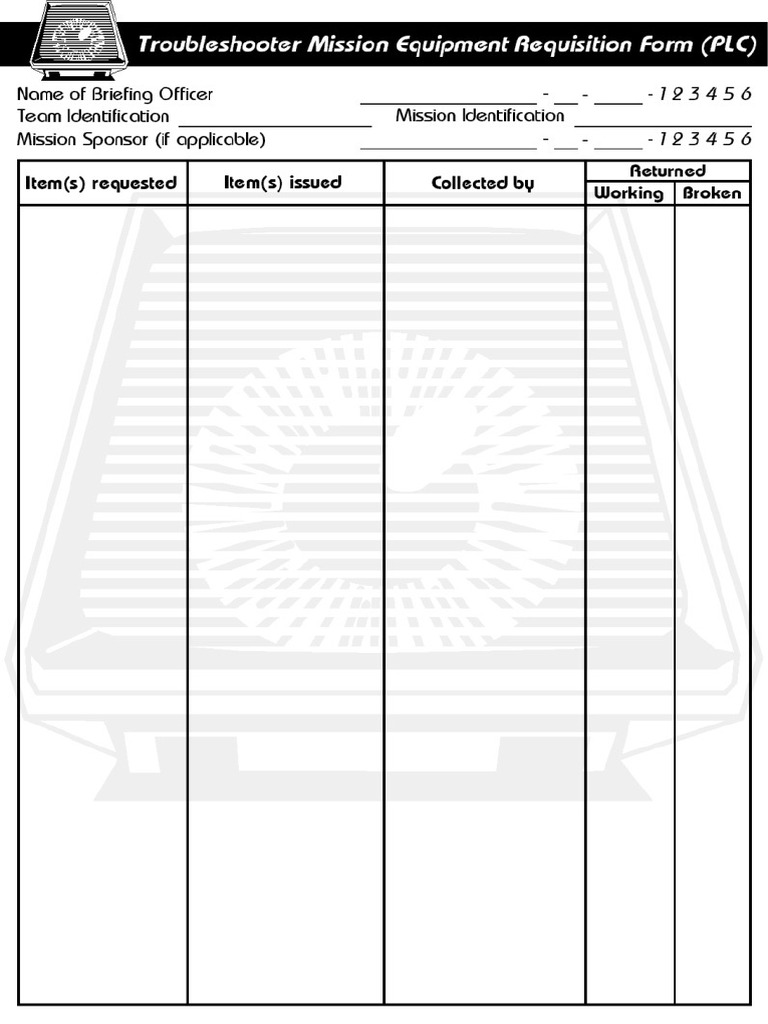 Troubleshooter Mission Equipment Requisition Form | PDF