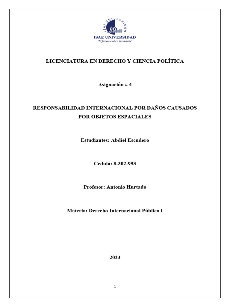 Asignacion 4 DIP Tema I RESPONSABILIDAD INTERNACIONAL POR DAÑOS CAUSADOS POR OBJETOS ESPACIALES ...