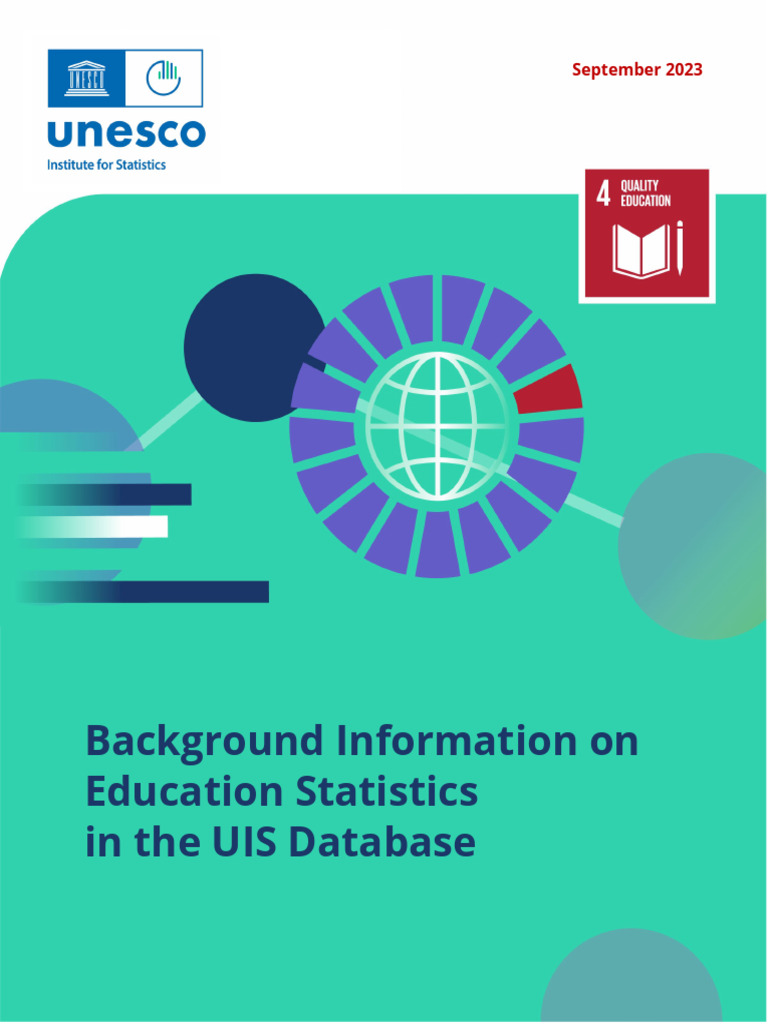 Background Information Education Statistics Uis Database en 092023 | PDF | Data | Literacy