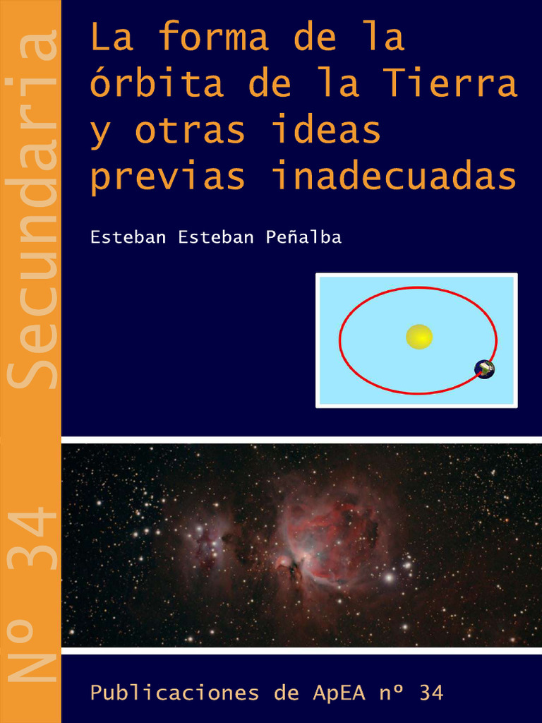 34 La Forma de La Órbita de La Tierra y Otras Ideas Previas Inadecuadas ...