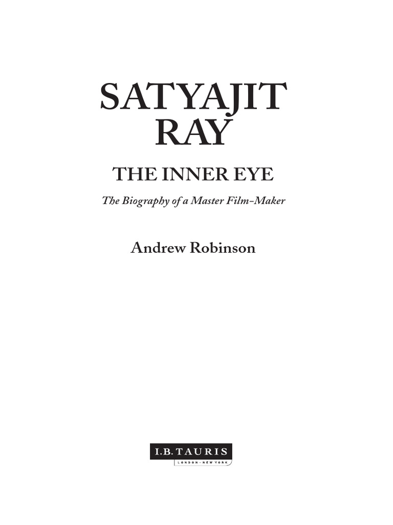 Andrew Robinson Satyajit Ray Inner Eye 2004 Pratidwandi | PDF
