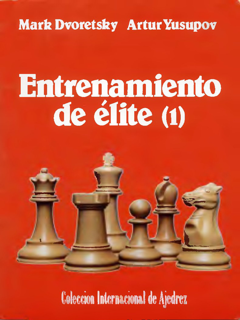 Dvoretsky, Yusupov - Entrenamiento de Elite I (1992) | PDF