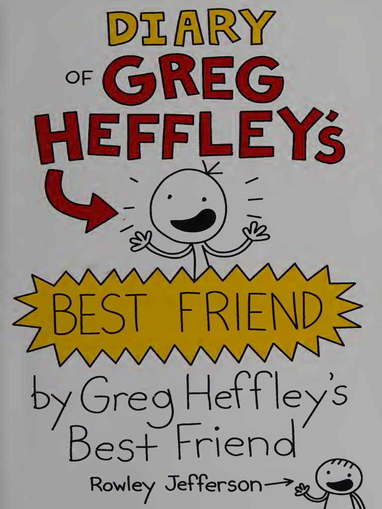 Diary of Greg Heffleys Best Friend - Jeff Kinney | PDF