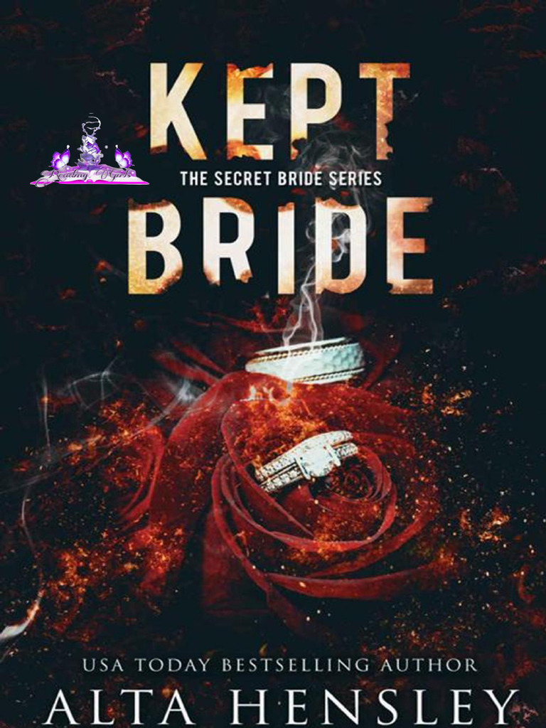 Kept Bride (The Secret Bride 2) - Alta Hensley | PDF