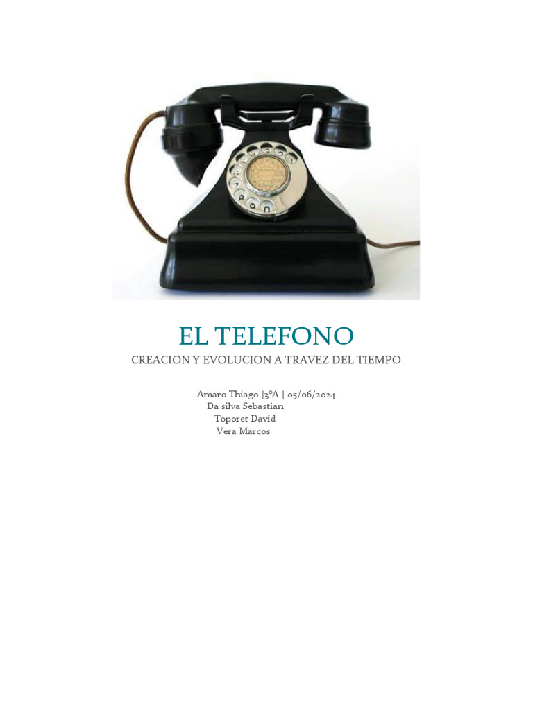 Evolución del Teléfono a lo Largo del Tiempo | PDF | Smartphone | Teléfono
