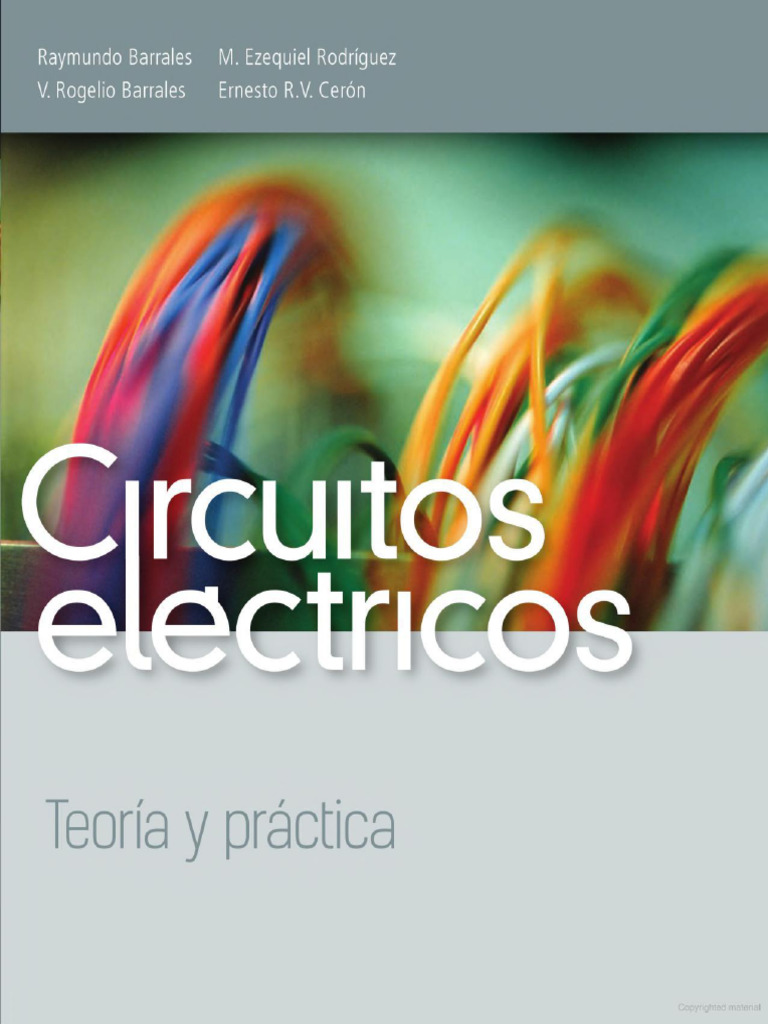 Circuitos Eléctricos Teoría y Práctica | PDF