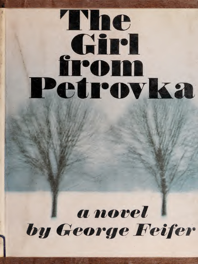 The Girl From Petrovka - George Feifer - 1972 - Penguin Publishing ...