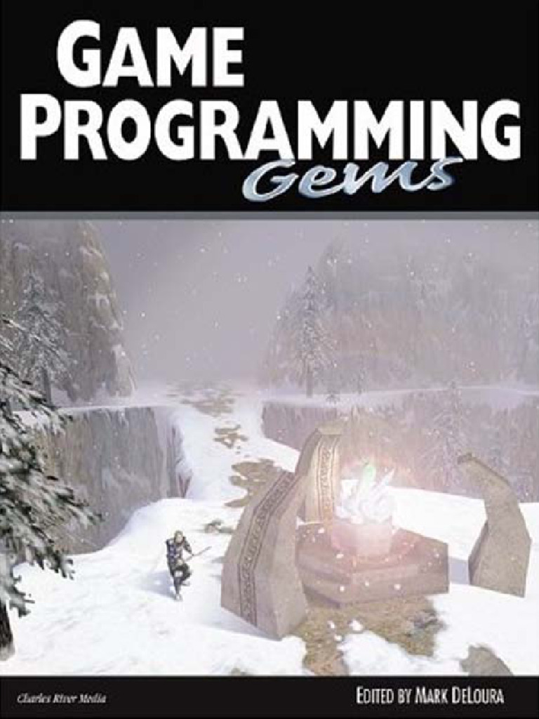 Game Programming Gems (Mark DeLoura, Mark DeLoura) (Z-Library)-1 | PDF