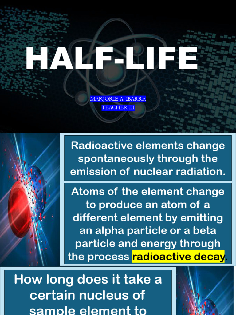 Half Life | PDF | Radioactive Decay | Chemical Elements