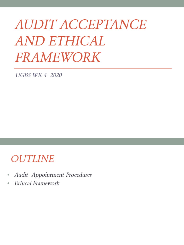 WK 4 Ugbs 2020 Audit Acceptance and Ethical Framework | PDF | Audit | Confidentiality