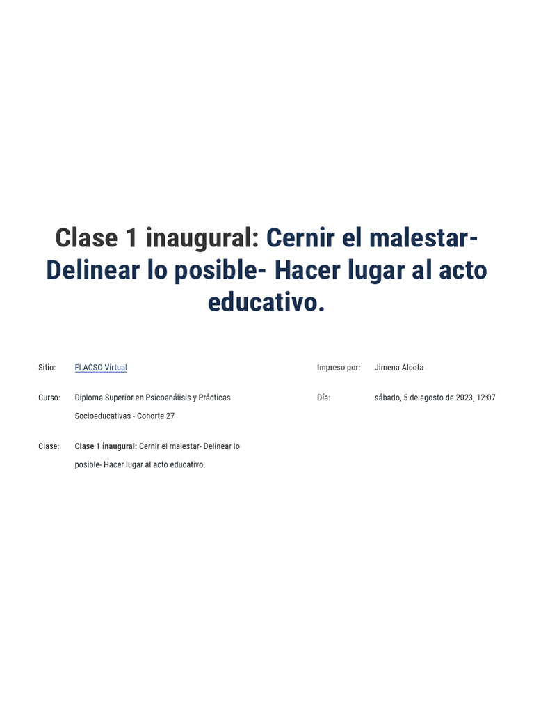 Clase 1 inaugural_ Cernir el malestar- Delinear lo posible- Hacer lugar al acto educativo_ | PDF ...