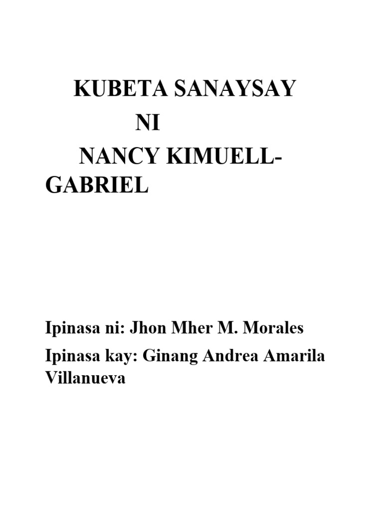 Kubeta Sanaysay NI Nancy Kimuell-Gabriel: Ipinasa Ni: Jhon Mher M. Morales Ipinasa Kay: Ginang ...