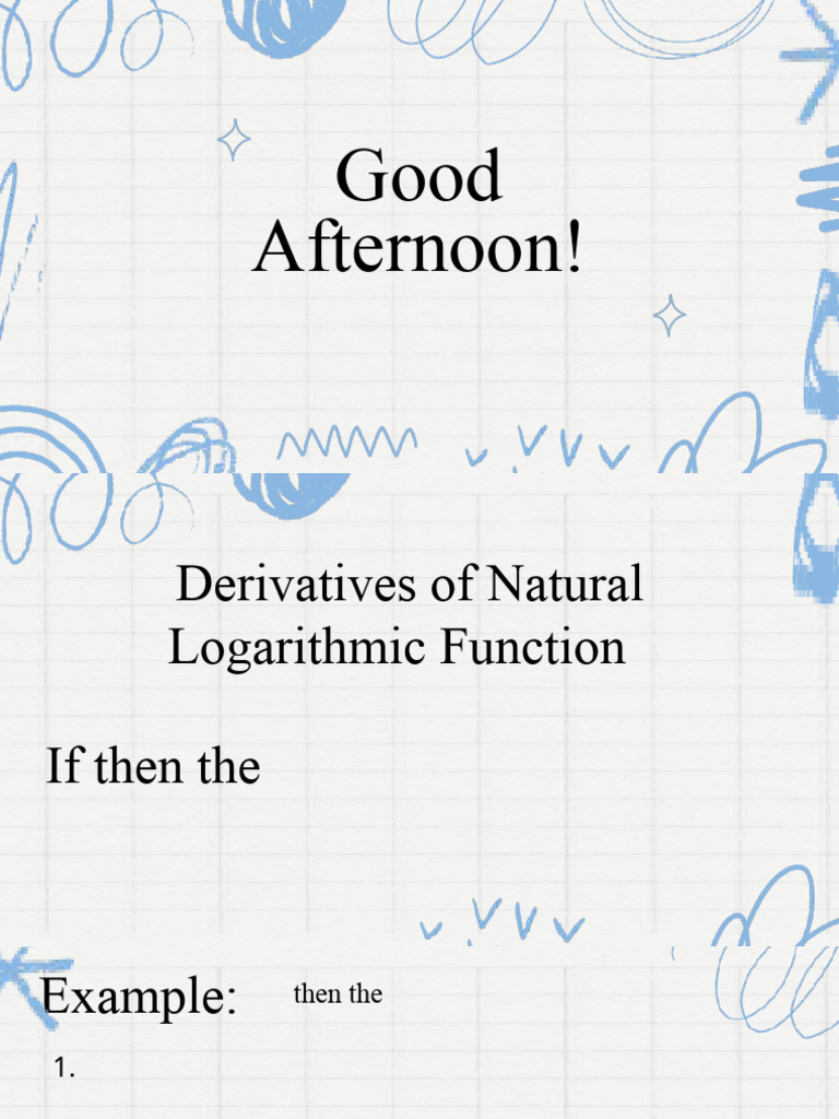 Derivatives of Logarithmic Functions | PDF