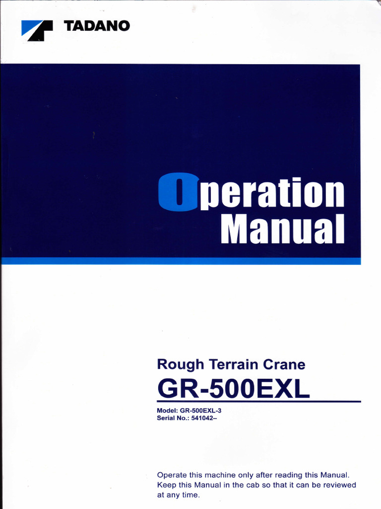 TADANO GR-500EXL Operation Manual | PDF | Risk | Safety