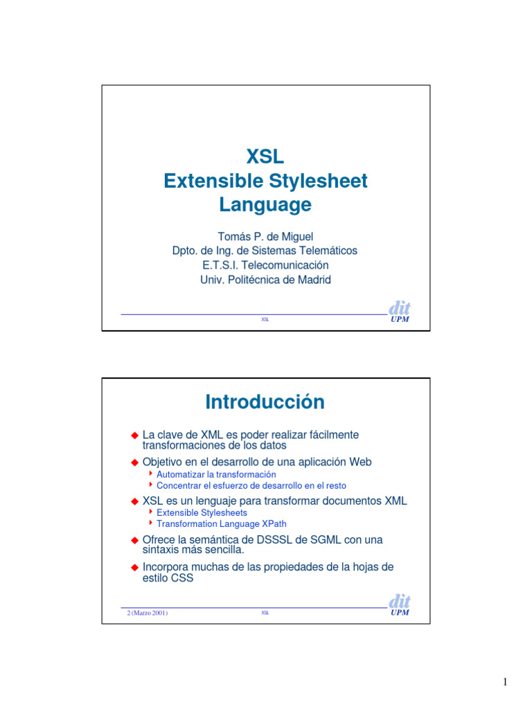XSL Extensible Stylesheet Language: Automatizar La Transformación Concentrar El Esfuerzo de ...