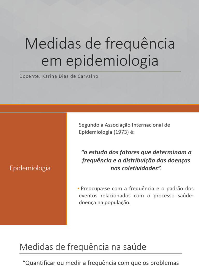Medidas de Frequência em Epidemiologia | PDF | Epidemiologia | Tempo