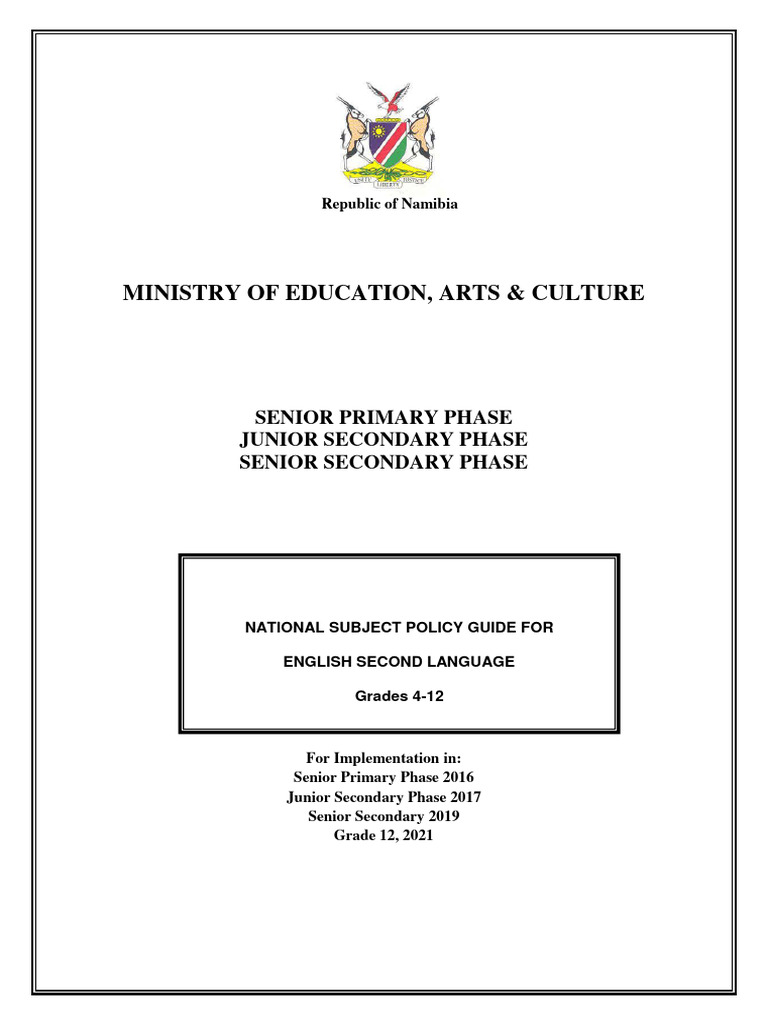 Ministry of Education, Arts & Culture: Senior Primary Phase Junior Secondary Phase Senior ...