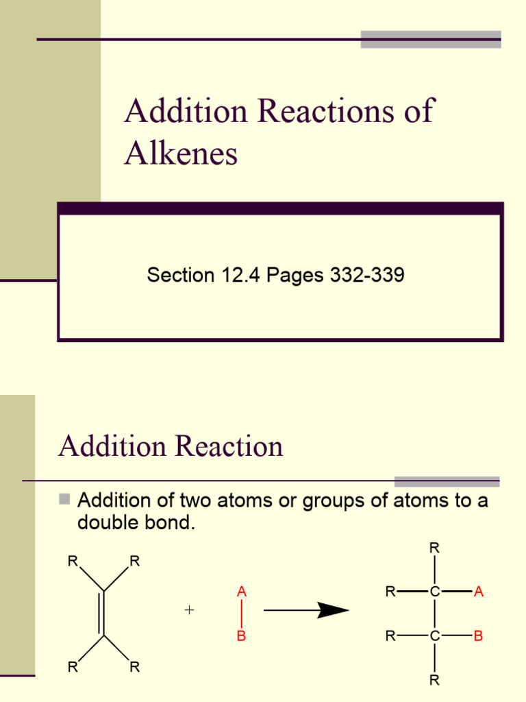 Addition Reactions of Alkenes | PDF | Alkene | Hydrogenation