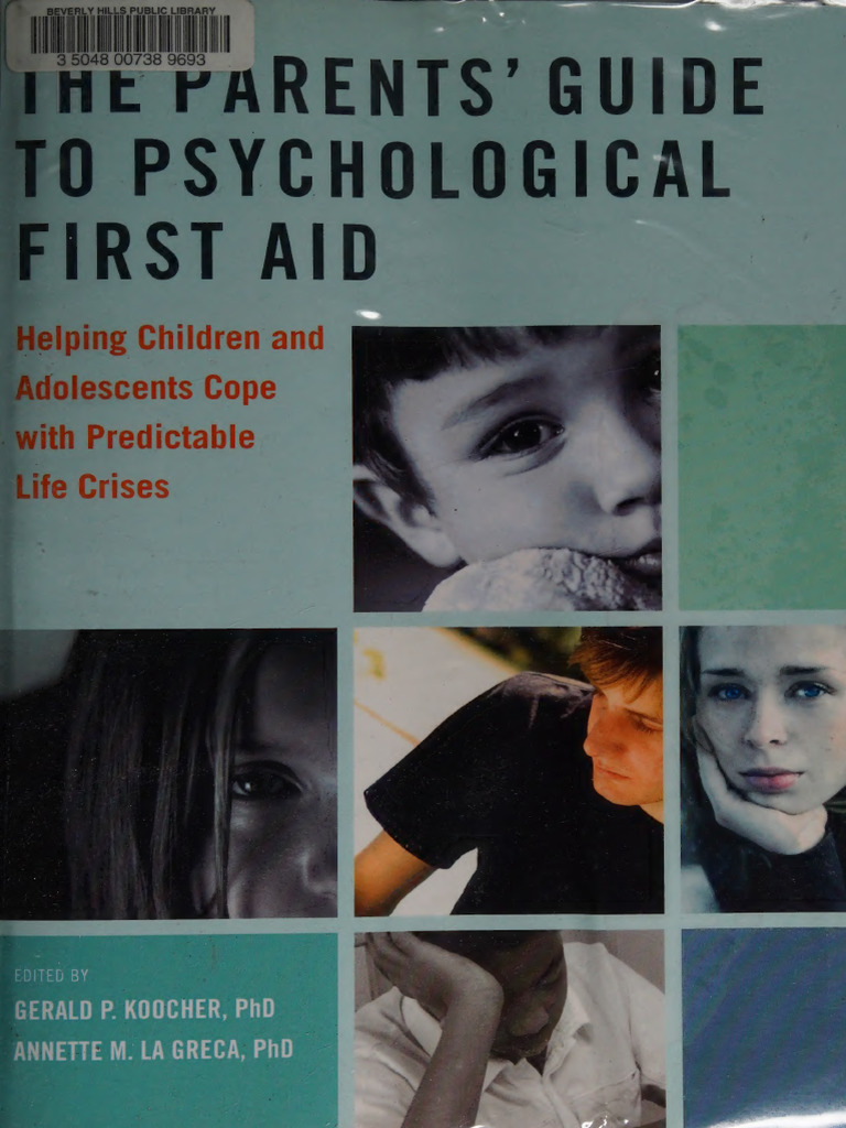 The Parents Guide to Psychological First Aid (Gerald P. Koocher ...