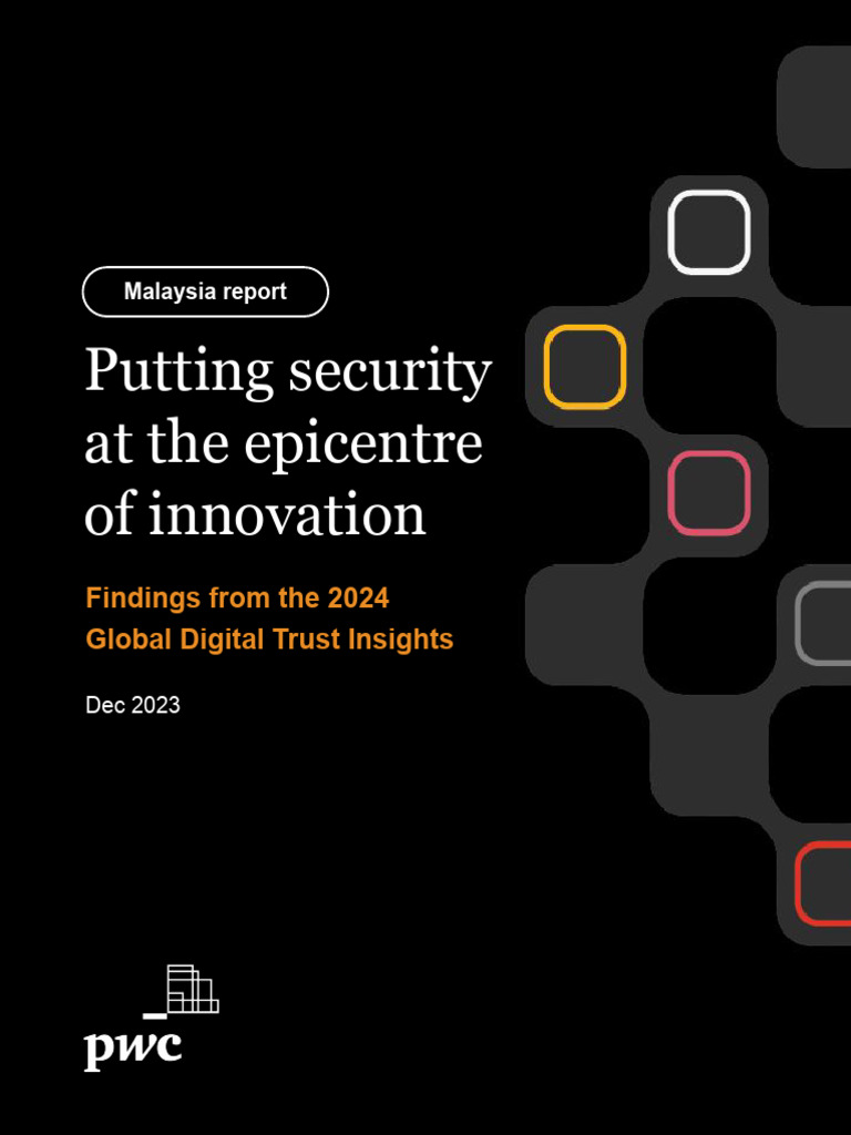 PWC Malaysia 2024 Digital Trust Insights Report | PDF | Computer ...